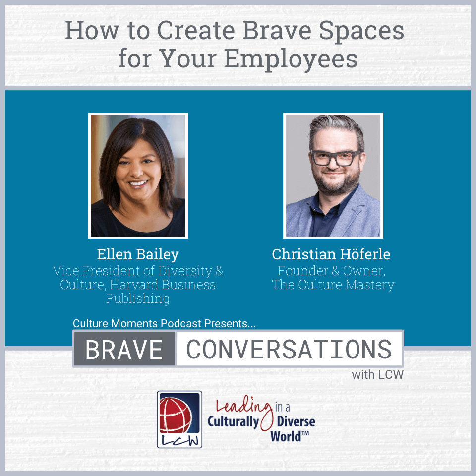 Culture Moments: How to Create Brave Spaces for Your Employees - LCW ...